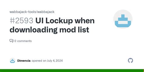 Ui Lockup When Downloading Mod List · Issue 2593 · Wabbajack Tools