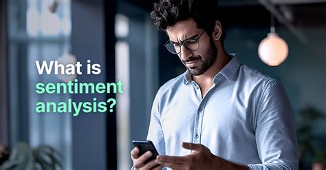 A Comprehensive Guide To Sentiment Analysis Quiq