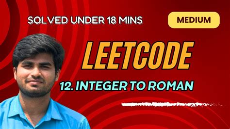 Integer To Roman Leetcode 12 Tamil Python Karthistucksatcode Youtube