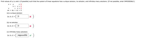 Solved Find Values Of A B And C If Possible Such That