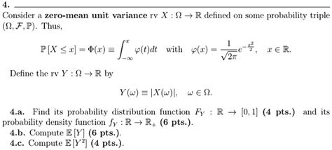 4 consider a zero mean unit variance rv x Ω→ℝ defined on some