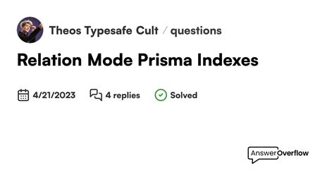 Relation Mode Prisma Indexes Theos Typesafe Cult