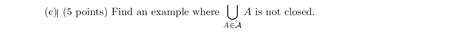 Solved Let A Be A Nonempty Collection Of Closed Subsets Of