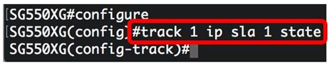 Configure Ip Sla Tracking For Ipv4 Static Routes On An Sg550xg Switch Through The Cli Cisco