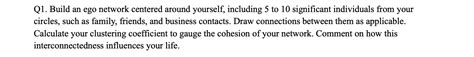 Solved Q1 ﻿build An Ego Network Centered Around Yourself