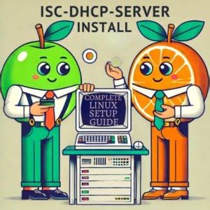 Install ISC DHCP Easy Linux DHCP Server Configuration