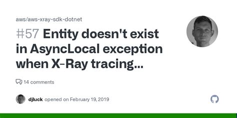 Entity Doesnt Exist In Asynclocal Exception When X Ray Tracing Disabled · Issue 57 · Awsaws