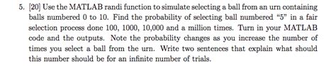 Solved 5 20 Use The Matlab Randi Function To Simulate