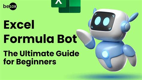 Excel Formula Bot The Ultimate Guide For Beginners Be10x