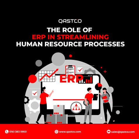 The Role Of Erp In Streamlining Human Resource Processes Qastco Human Resources Management