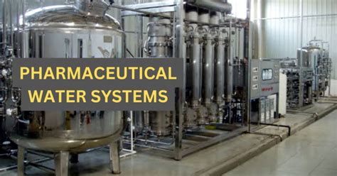Pharmaceutical Water Systems Archives Water For Pharma