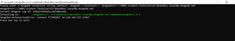 Facing Error Cluster Connectivity From The Shell M001 Mongodb Basics Mongodb Developer