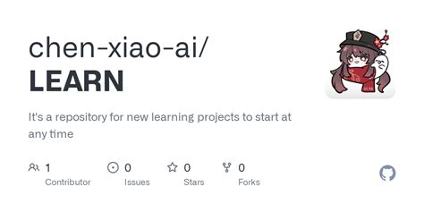 Github Chen Xiao Ai Learn It S A Repository For New Learning Projects To Start At Any Time