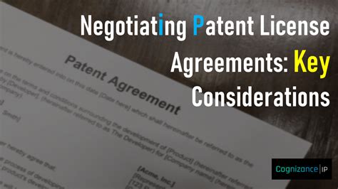Negotiating Patent License Agreements Key Considerations