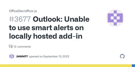 Outlook Unable To Use Smart Alerts On Locally Hosted Add In · Issue 3677 · Officedevoffice Js