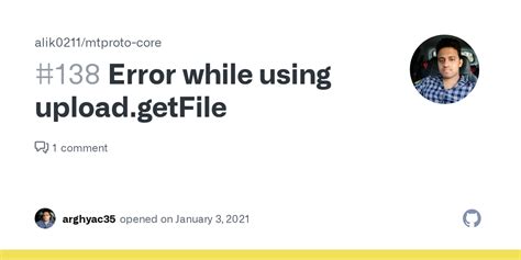 error while using upload getfile · issue 138 · alik0211 mtproto core · github