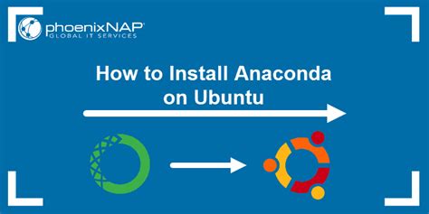How To Install Anaconda On Ubuntu Or Tutorial