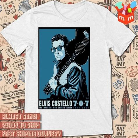 Stream Elvis Costello 707 The Imposters With Charlie Sexton Tour 2024 Poster T Shirt By Shop