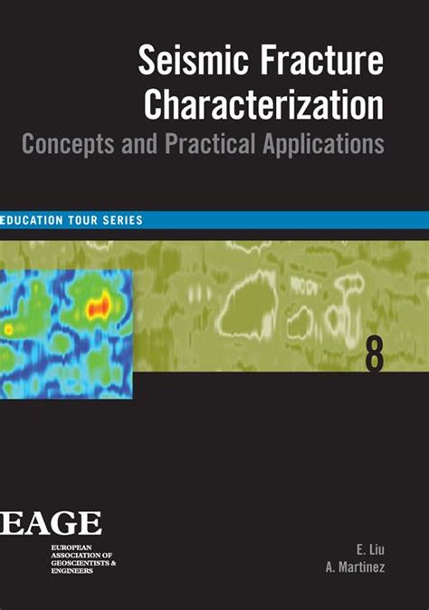 Seismic Fracture Characterizationconcepts And Practical Applications Geoscienceworld Books