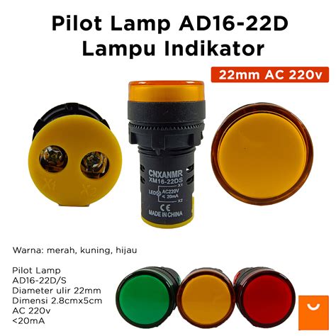 Pilot Lamp 22mm AC 220v AD16 22D Lampu Indikator 22 Mm 12 Volt Lazada Indonesia