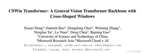 Cswin Transformer A General Vision Transformer Backbone With Cross Shaped Windows（cvpr2022） Csdn博客