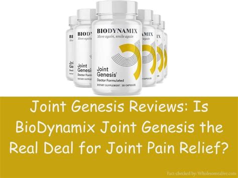 Joint Genesis Reviews Is Biodynamix Joint Genesis The Real Deal For