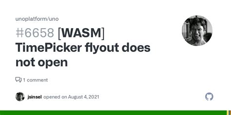 Wasm Timepicker Flyout Does Not Open · Issue 6658 · Unoplatformuno