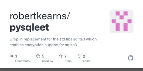 Github Robertkearnspysqleet Drop In Replacement For The Std Libs Sqlite3 Which Enables