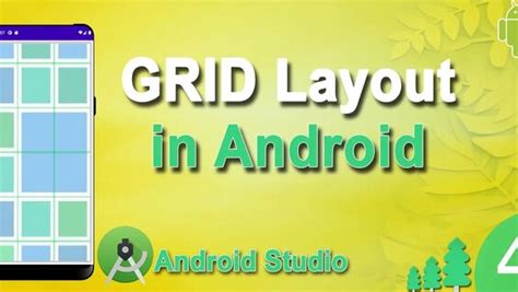 How To Use Grid Layout In Android Studio Design App With Grid Layout Basics Of Grid