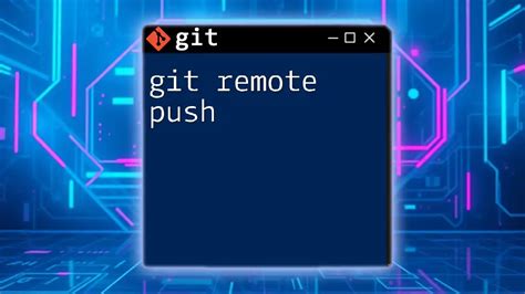 Understanding Git Ls Remote Your Quick Reference Guide