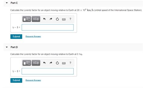 Solved Part E Calculate The Lorentz Factor For An Object
