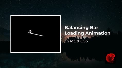 Balancing Bar Loading Animation Html And Css Youtube