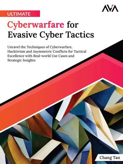 Ultimate Cyberwarfare For Evasive Cyber Tactics CoderProg