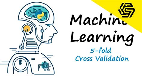 Machine Learning Tutorial Part 7 Machine Learning For Beginners 5 Fold Cross Validation