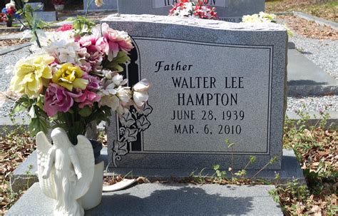 Walter Lee Hampton 1939 2010 Mémorial Find A Grave