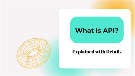 What Is Api Explained With Details