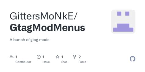 Github Gittersmonkegtagmodmenus A Bunch Of Gtag Mods
