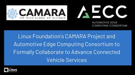 Linux Foundations Camara Project And Automotive Edge Computing
