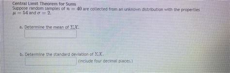Solved Central Limit Theorem For Sums Suppose Random Samples