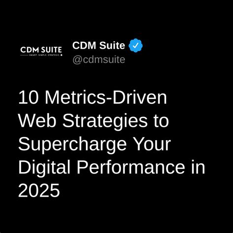 10 Metrics Driven Web Strategies To Supercharge Your Digital