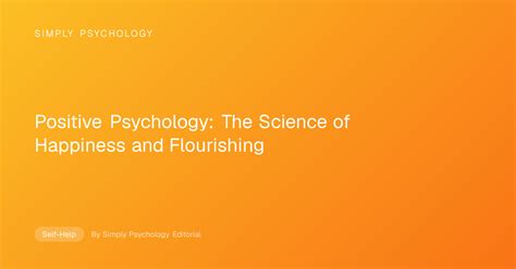 Positive Psychology The Science Of Happiness And Flourishing Simply