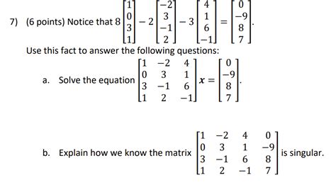 Solved Can You Solve B By Gaussian Elimination Instead Of