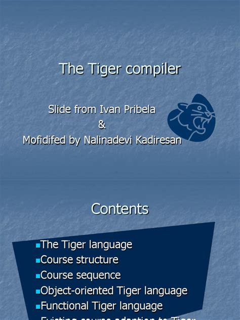 Tiger Language Parsing Compiler Tiger Language Parsing Compiler