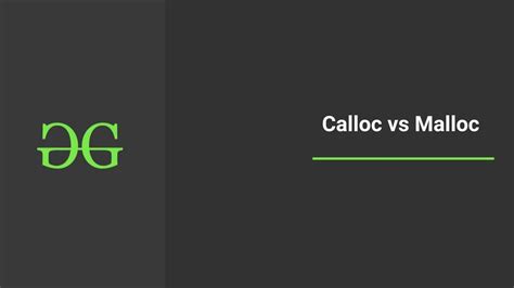 calloc vs malloc geeksforgeeks youtube