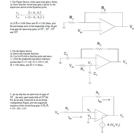 Solved 1 For Figure Shown If The Open Loop Gain Is Finite