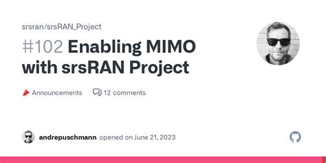 Enabling Mimo With Srsran Project · Srsran Srsranproject · Discussion