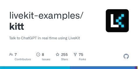 Github Livekit Examples Kitt Talk To Chatgpt In Real Time Using Livekit