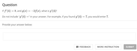 Solved Question If F 4 8 And G X 2f X What Is G Chegg Com