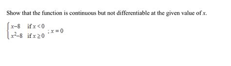 Solved Show That The Function Is Continuous But Not Chegg