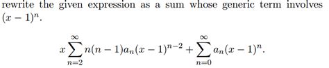 Solved Rewrite The Given Expression As A Sum Whose Generic